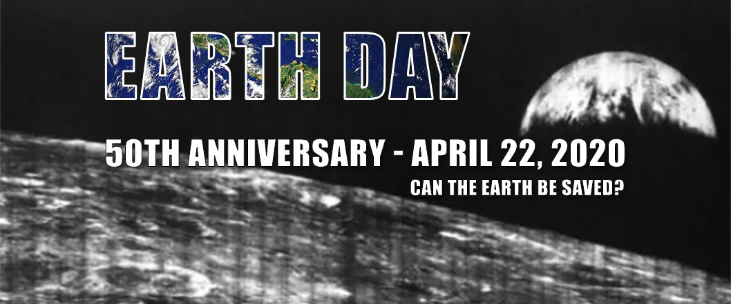 Let’s Make 2020 – 50 Years After the First after the Very First Earth ...
